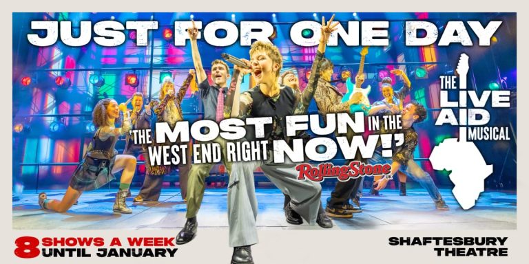 Just For One Day - The Live Aid Musical | Official London Theatre