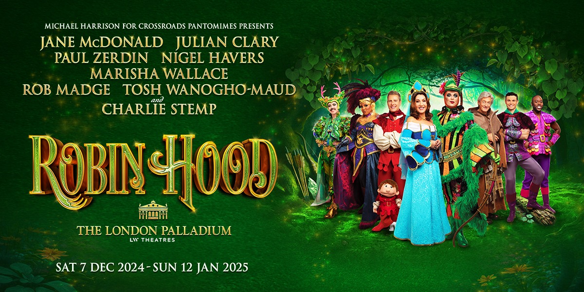 Robin Hood, The London Palladium tickets | Official London Theatre