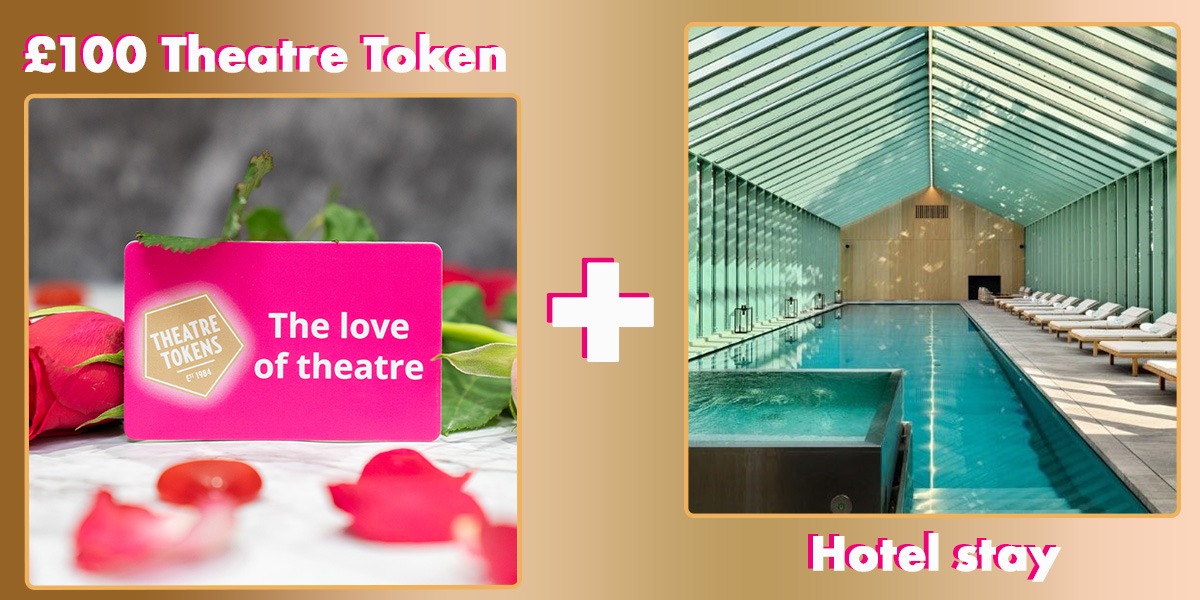 Win a two night stay at Best Loved Hotels PLUS a £100 Theatre Token ...