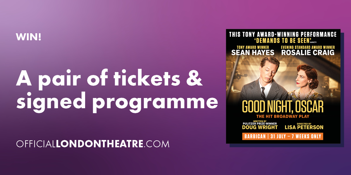 Win tickets and a signed programme to see Good Night, Oscar with Sean ...