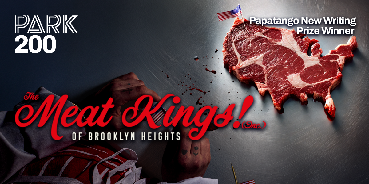 The Meat Kings! (Inc.) Of Brooklyn Heights | at Park Theatre | Closed ...