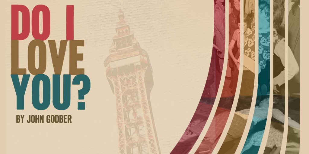 Do I Love You? Tickets | Wilton's Music Hall | Comedy Tickets