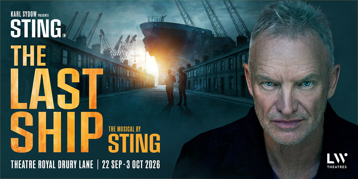 The Last Ship Tickets | Drury Lane, Theatre Royal | Musical Tickets